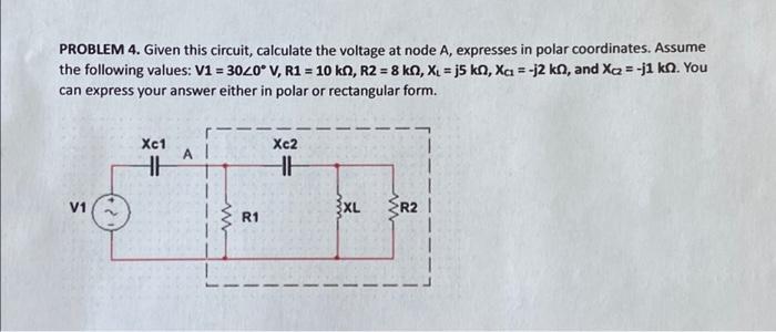 Solved PROBLEM 4. Given this circuit, calculate the voltage | Chegg.com