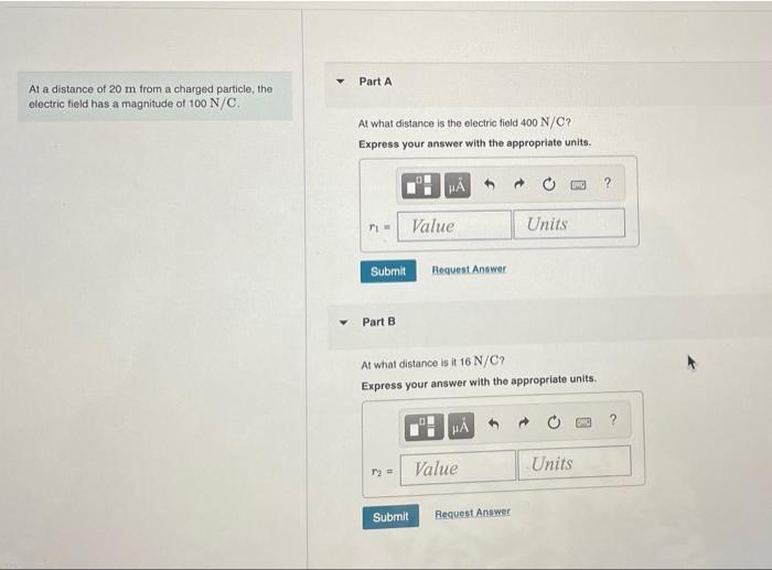 Solved At a distance of 20 m from a charged particle, the | Chegg.com