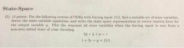 Solved 5 15 Points For The Following System Of Odes With