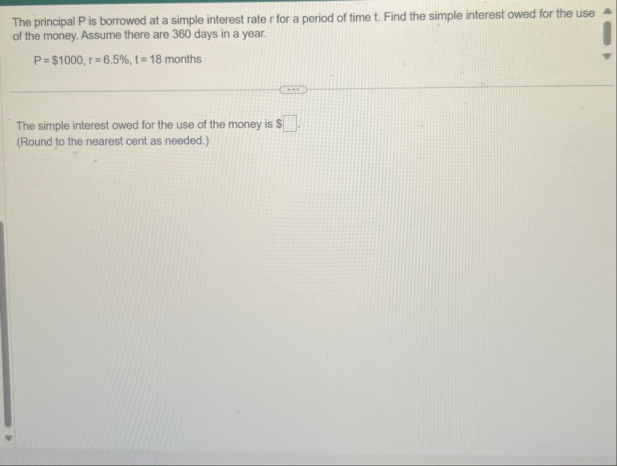 Solved The principal P is borrowed at a simple interest rate | Chegg.com