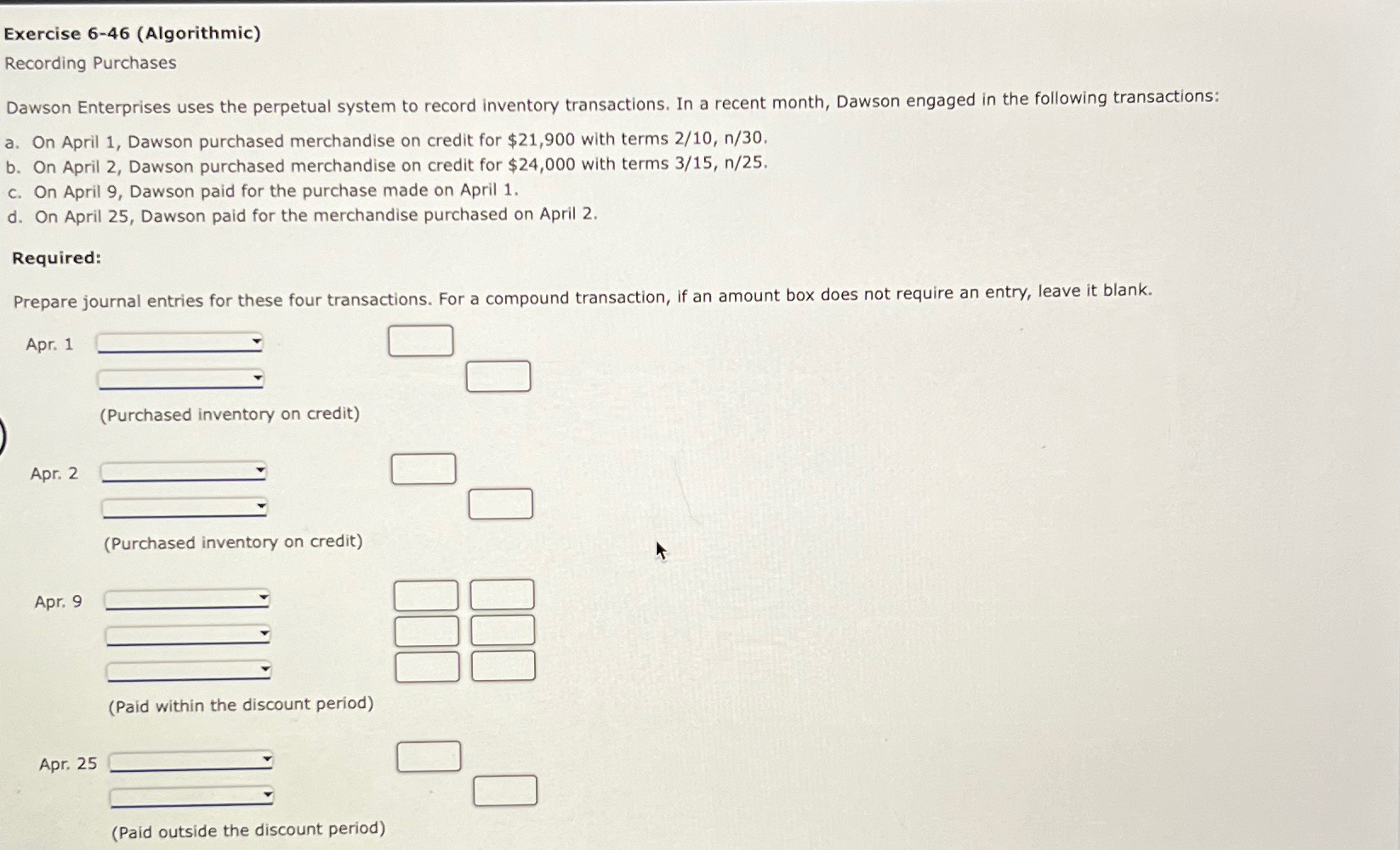 Solved Exercise 6-46 (Algorithmic)Recording PurchasesDawson | Chegg.com