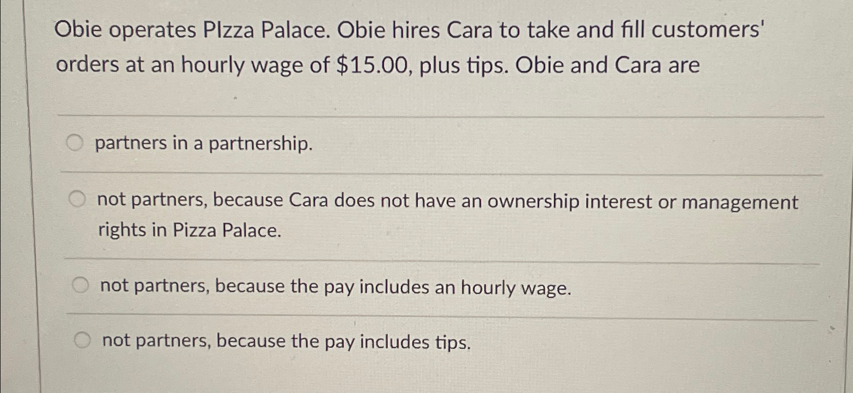 Solved Obie operates PIzza Palace. Obie hires Cara to take | Chegg.com