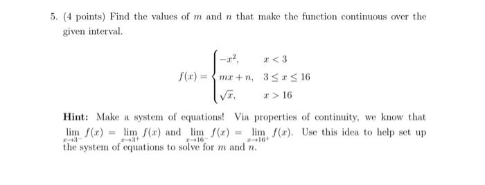 Solved 5. (4 points) Find the values of m and n that make | Chegg.com