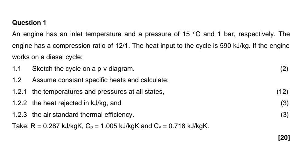 Solved Question 1 An engine has an inlet temperature and a | Chegg.com