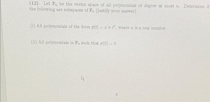 Solved (12). Let Pn be the vector apace of all polynomials | Chegg.com