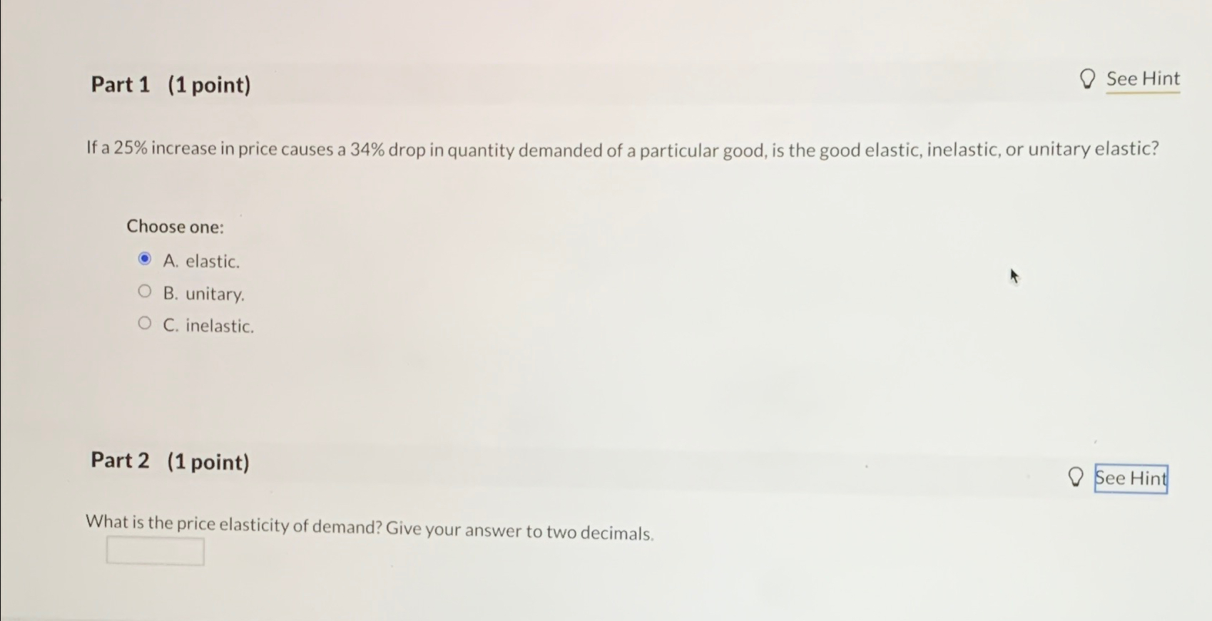 Solved Part 1 (1 ﻿point)See HintIf a 25% ﻿increase in price | Chegg.com