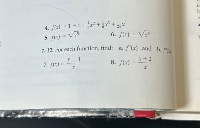 Solved 4. f(x)=1+x+21x2+61x3+241x4 5. f(x)=x5 6. f(x)=x3 | Chegg.com