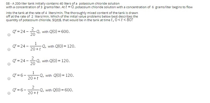 Solved 08 - A 200-liter tank initially contains 40 liters of | Chegg.com