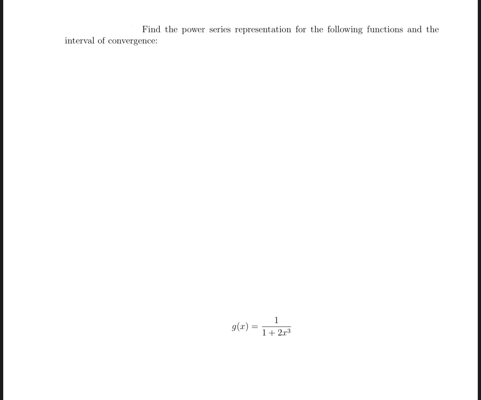 Solved Find the power series representation for the | Chegg.com
