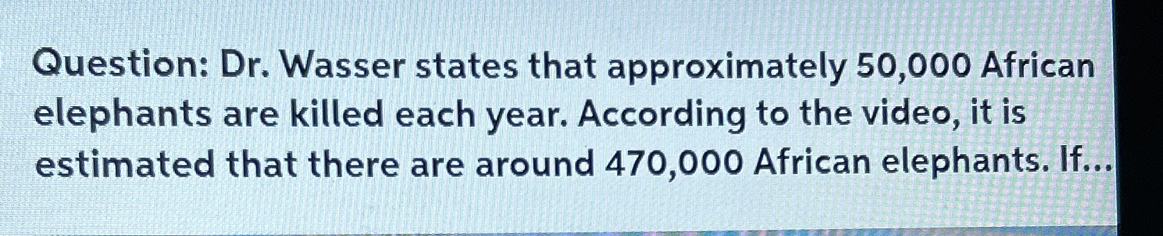 Solved Question: Dr. ﻿Wasser states that approximately | Chegg.com
