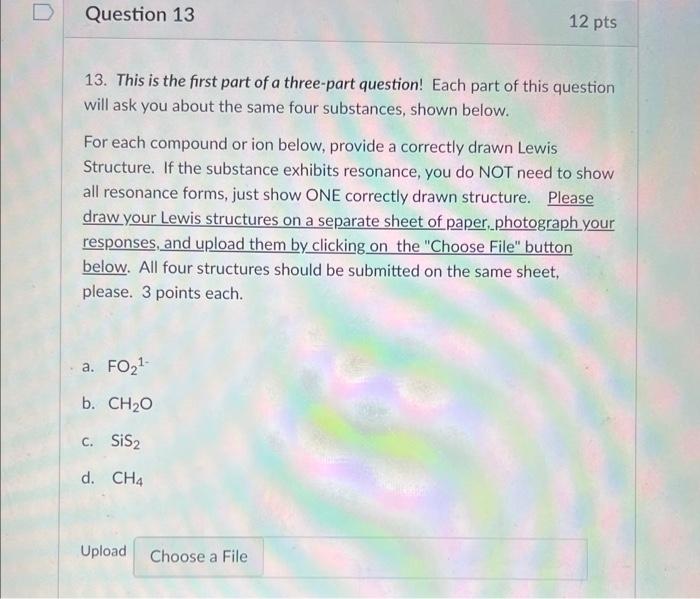 Solved 13. This is the first part of a three-part question!. | Chegg.com