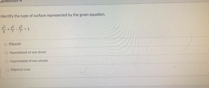 Solved Identify the type of surface represented by the given | Chegg.com