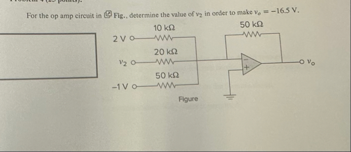 Solved For the op amp circuit in Fig., determine the value | Chegg.com