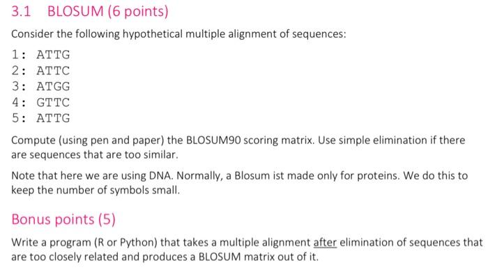 Solved 3.1 BLOSUM (6 points) Consider the following | Chegg.com