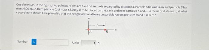Solved One dimension, In the figure, two point particles are | Chegg.com