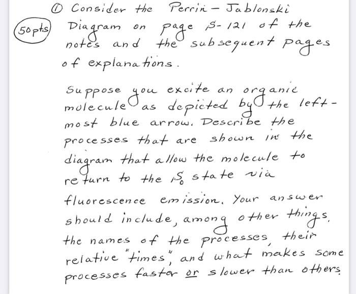 Solved Consider the Perrin - Jablonski On S-121 of the раде | Chegg.com