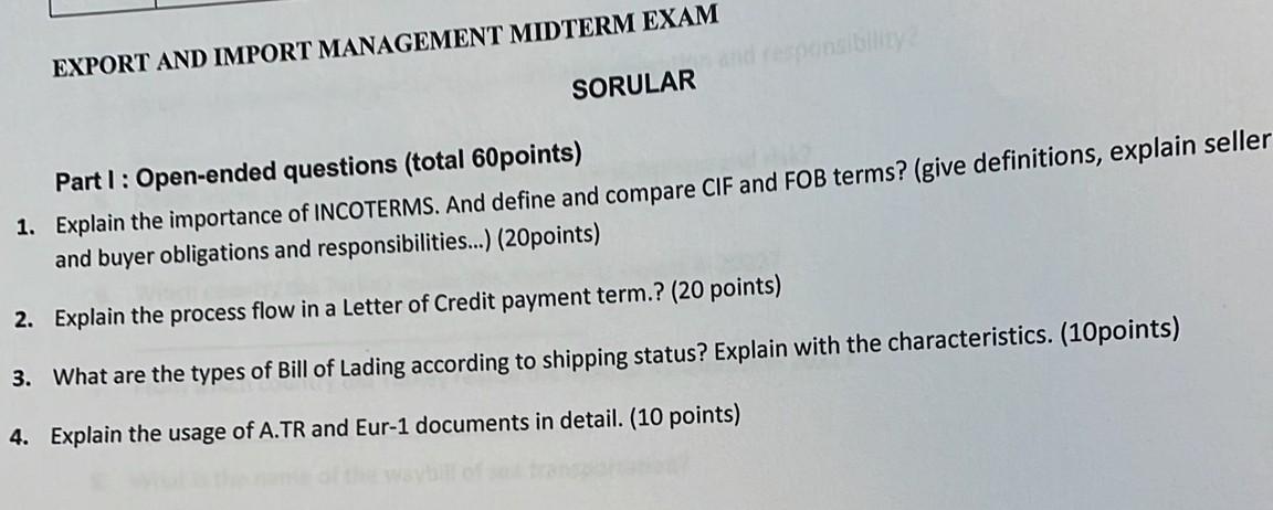 Solved EXPORT AND IMPORT MANAGEMENT MIDTERM EXAM SORULAR | Chegg.com