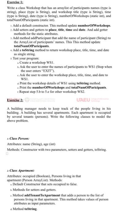 Solved Exercise 1: Write a class Workshop that has an | Chegg.com
