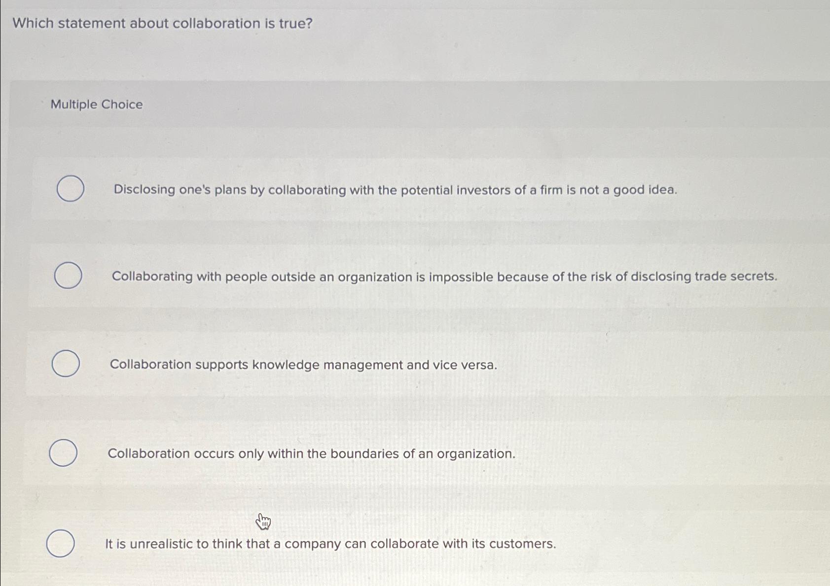 Solved Which statement about collaboration is true?Multiple | Chegg.com