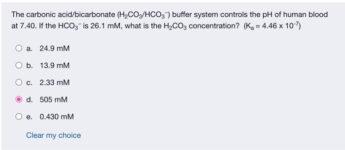 Solved The carbonic acid/bicarbonate (H₂CO3/HCO3) buffer | Chegg.com