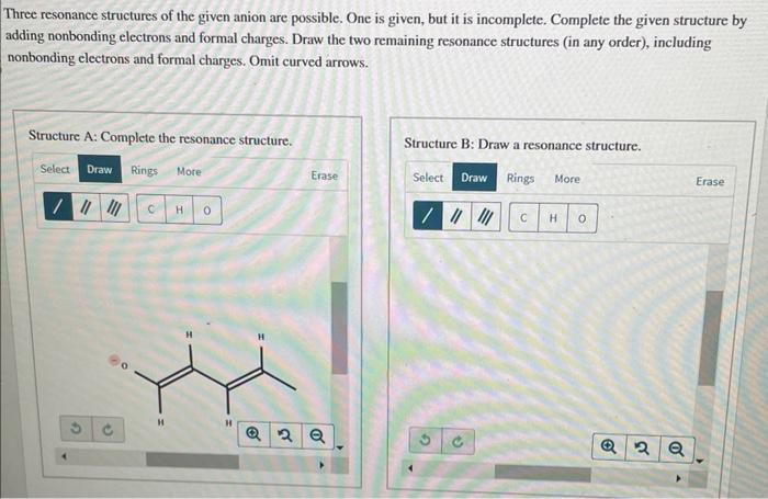 Solved Three resonance structures of the given anion are | Chegg.com