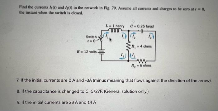 Solved Find the currents I1(t) and l2(t) ip the network in | Chegg.com