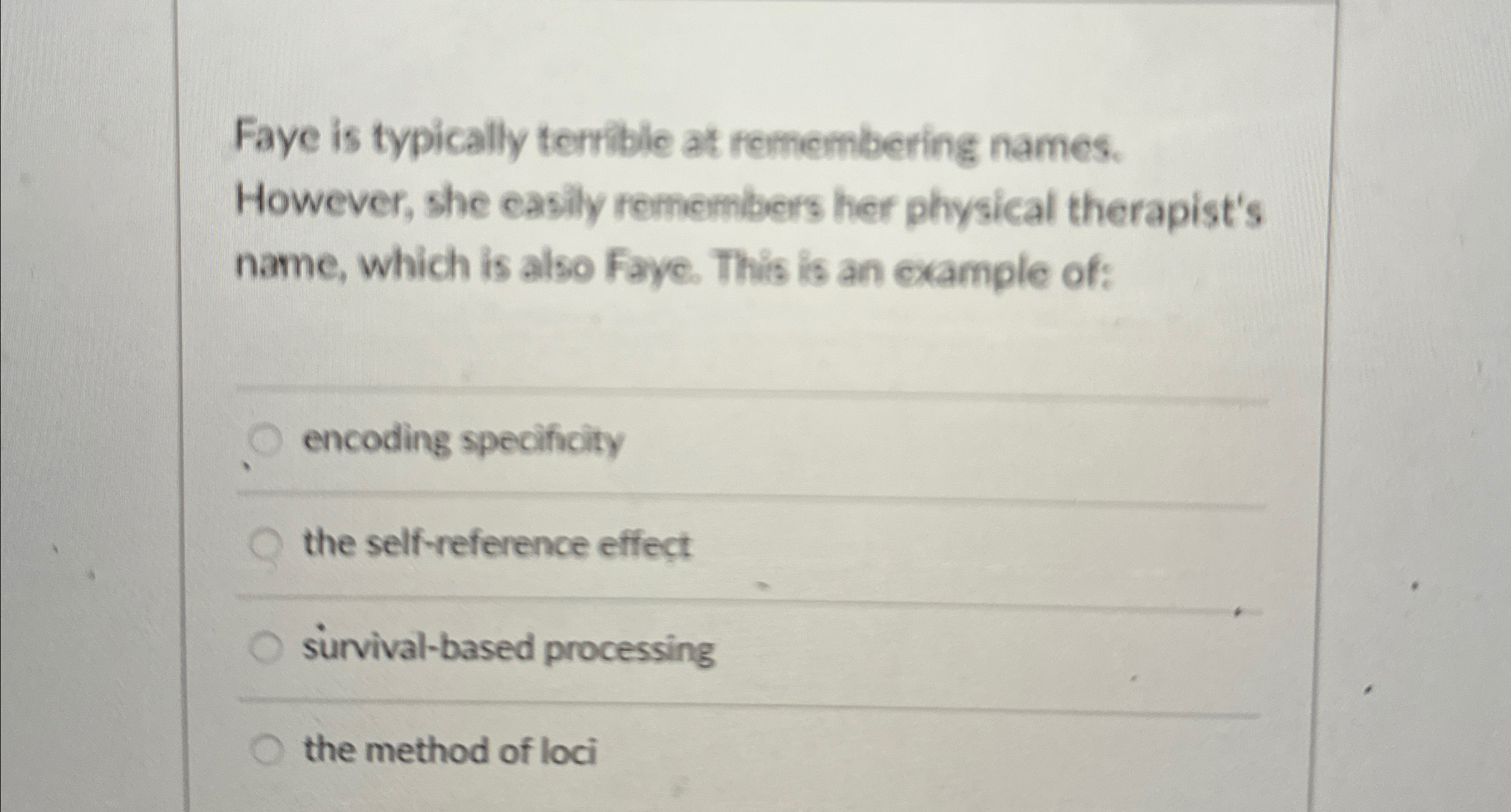Solved Faye is typically torrible at remembering names. | Chegg.com