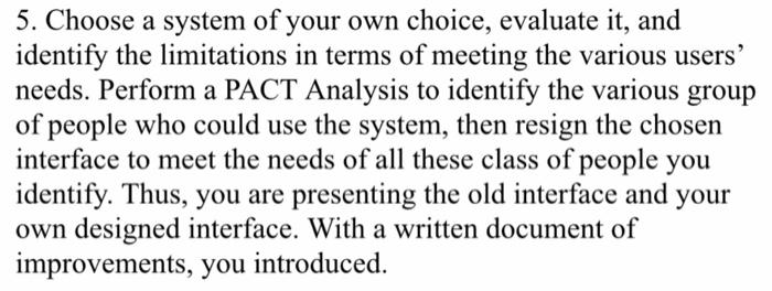 Solved 5. Choose a system of your own choice, evaluate it, | Chegg.com