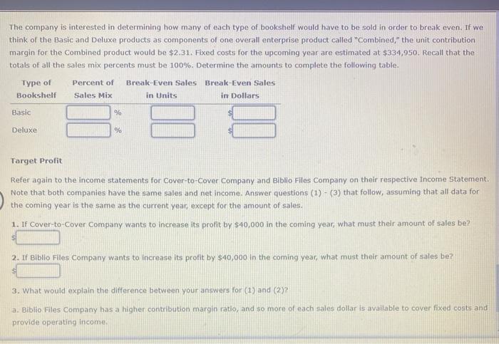 The company is interested in determining how many of | Chegg.com