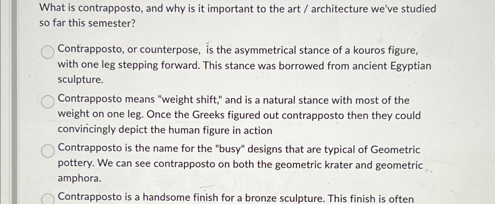 Solved What is contrapposto, and why is it important to the | Chegg.com