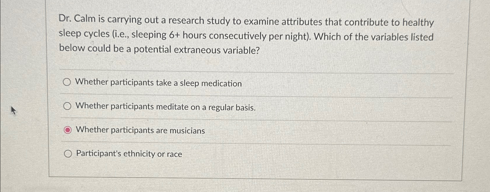 Solved Dr. ﻿Calm is carrying out a research study to examine | Chegg.com
