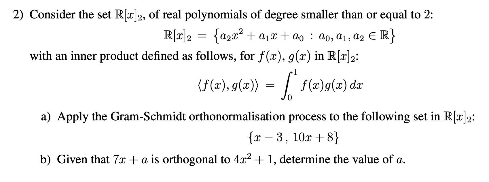 Solved Consider the set R[x]2, ﻿of real polynomials of | Chegg.com