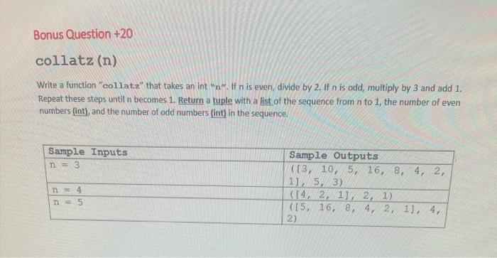 Solved Bonus Question 20 Collatz N Write A Function 