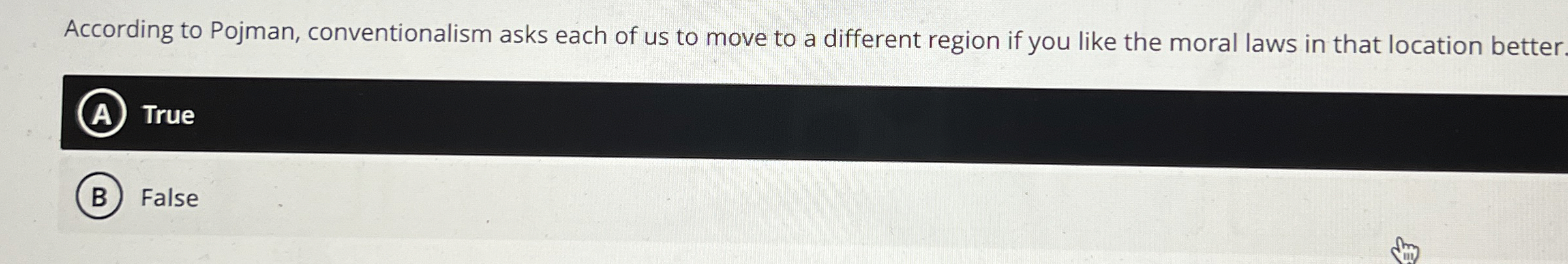 Solved According to Pojman, conventionalism asks each of us | Chegg.com