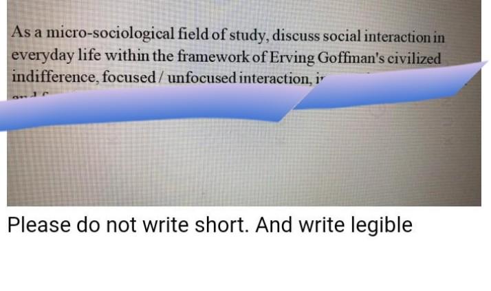 Solved As a micro-sociological field of study, discuss | Chegg.com