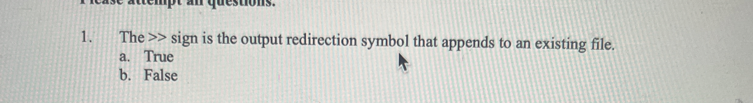 Solved The > ﻿sign is the output redirection symbol that | Chegg.com