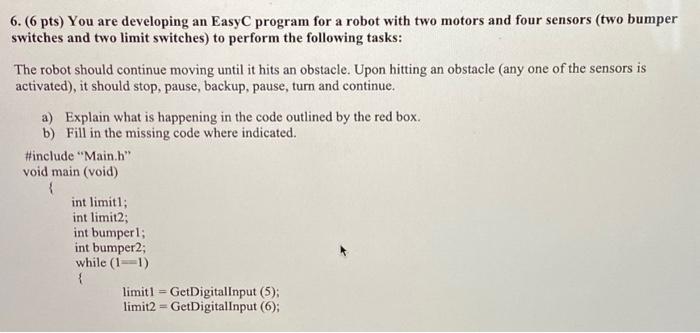 Solved 6. (6 pts) You are developing an EasyC program for a | Chegg.com