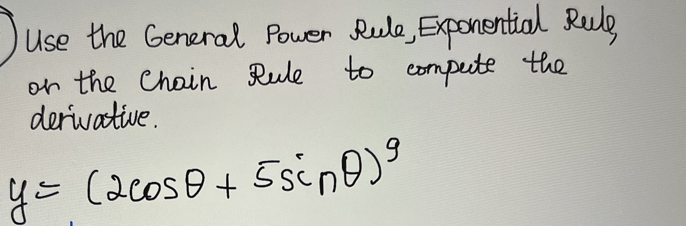 Solved Use the General Power Rule, Exponential Rule, on the | Chegg.com