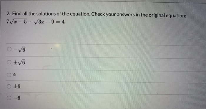 Solved 2. Find all the solutions of the equation. Check your | Chegg.com