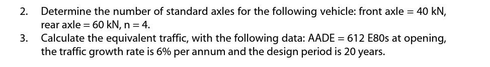 Solved 2. Determine the number of standard axles for the | Chegg.com