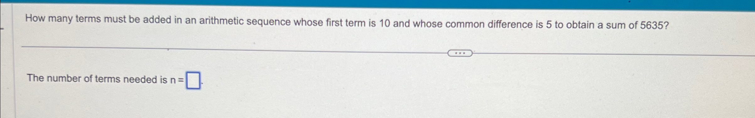 Solved How many terms must be added in an arithmetic | Chegg.com