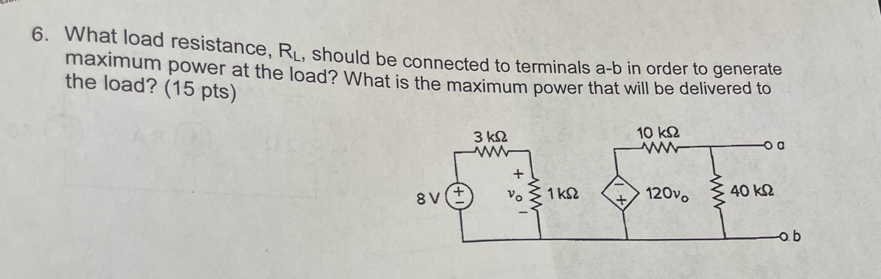 Solved What load resistance, RL, ﻿should be connected to | Chegg.com