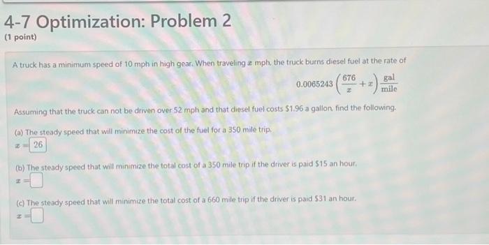 Solved 4-7 Optimization: Problem 2 (1 point) A truck has a | Chegg.com
