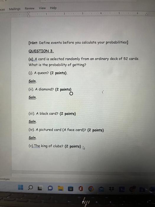 Solved [Hint: Define events before you calculate your | Chegg.com