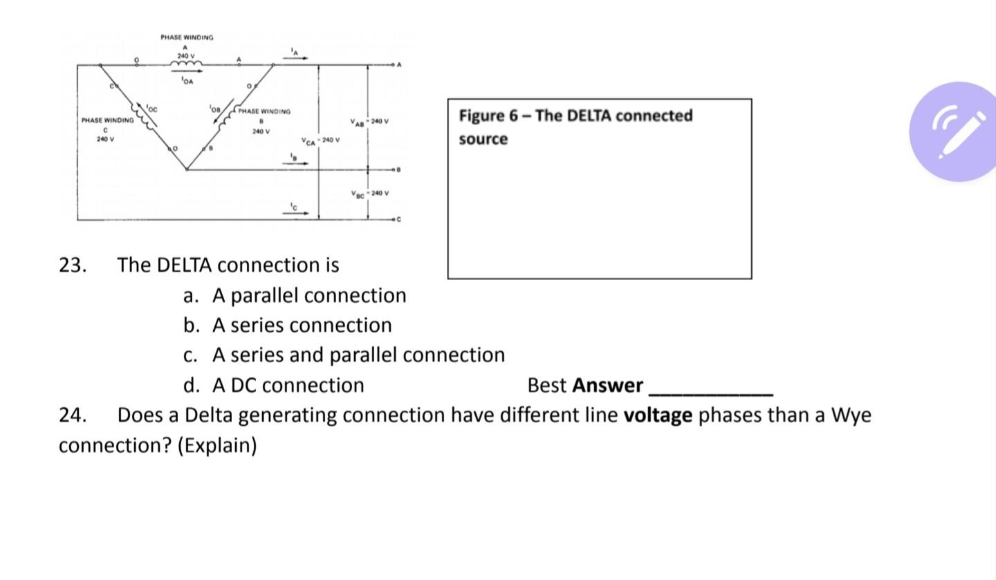 Solved 23. The DELTA connection is a. A parallel connection | Chegg.com