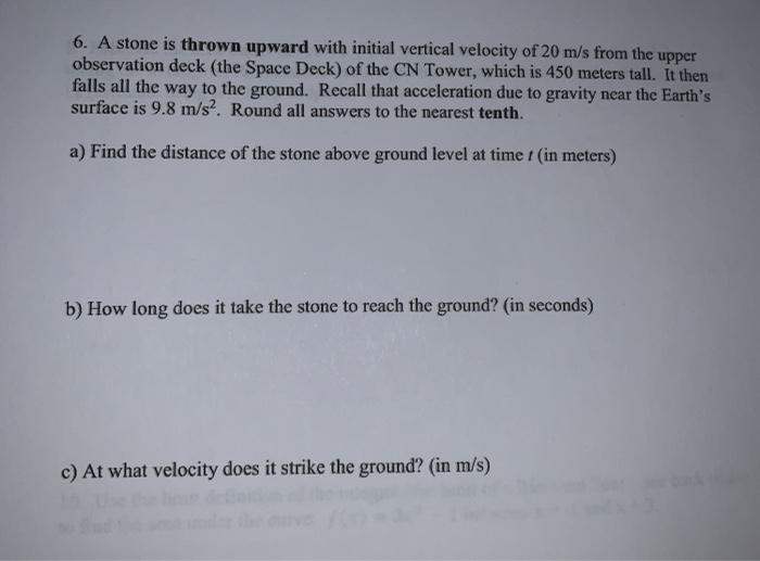 Solved 6. A stone is thrown upward with initial vertical | Chegg.com