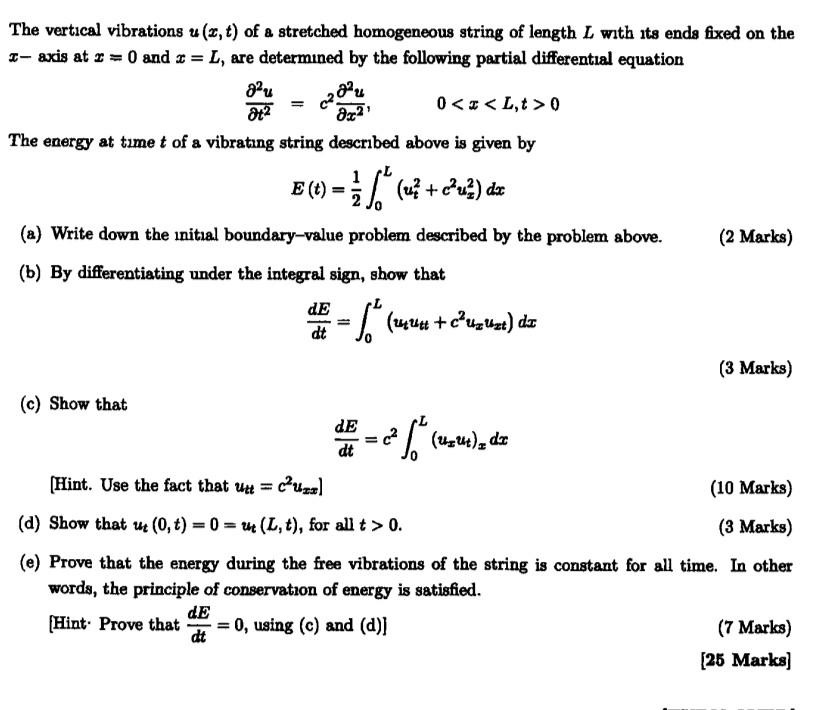 [Solved]: The vertical vibrations ( u(x, t) ) of