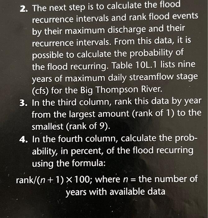 Solved 2. The next step is to calculate the flood recurrence | Chegg.com