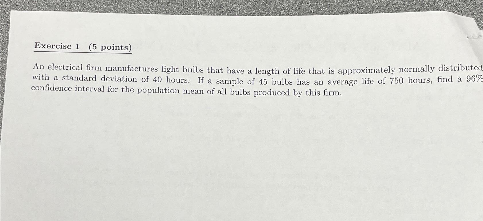 Solved Exercise 1 (5 ﻿points)An electrical firm manufactures | Chegg.com