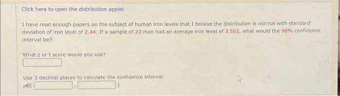 Solved Click here to open the distribution applet I have | Chegg.com